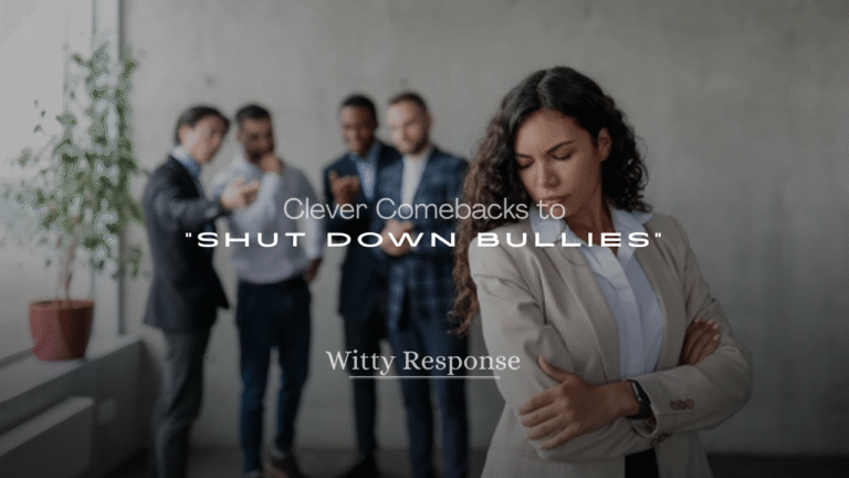 Witty Response - Because silence is not always golden