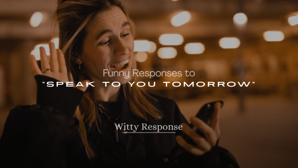 Witty Response - Because silence is not always golden