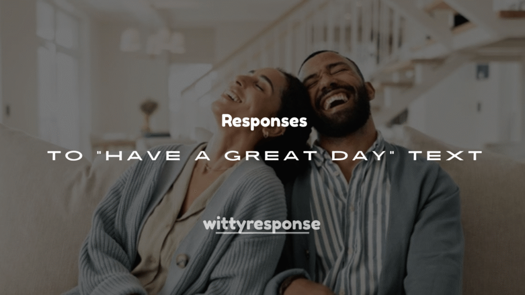 Witty Response - Because silence is not always golden